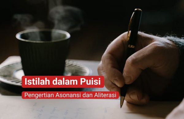 Asonansi dan Aliterasi: Pengetian & Contoh - Penerbit Bukunesia