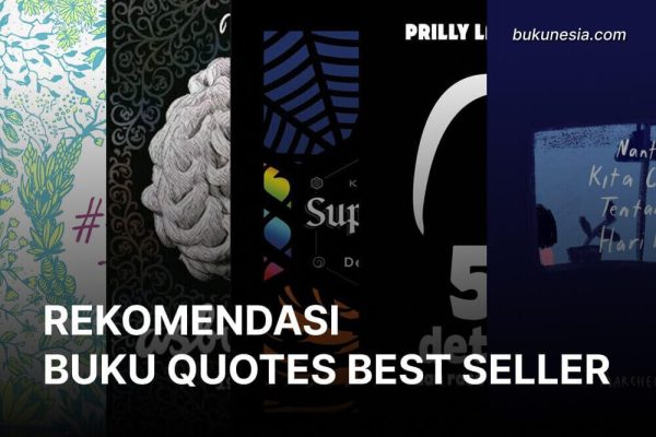 Rekomendasi Buku Quotes Best Seller Hingga Jadi Film