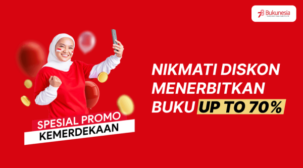 Promo Kemerdekaan, Diskon 70% Menerbitkan Buku di Bukunesia